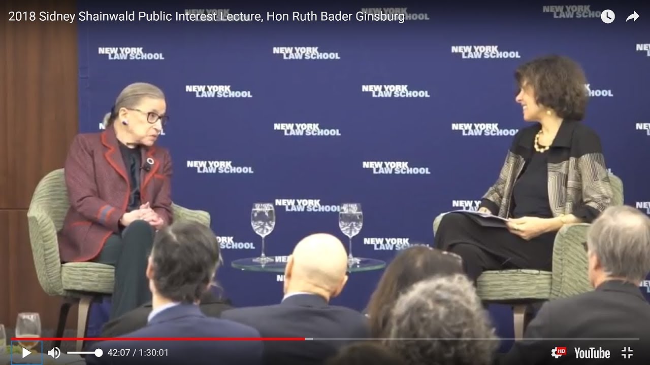 2018 Sidney Shainwald Public Interest Lecture, Hon Ruth Bader Ginsburg ...