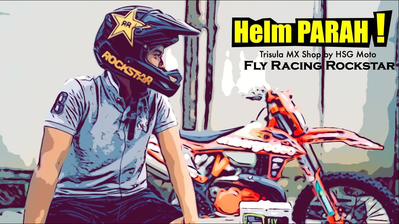 Special !! HELM trabas FLY RACING "ROCKSTAR" edition🤩💪by Trisula MX HSG ...
