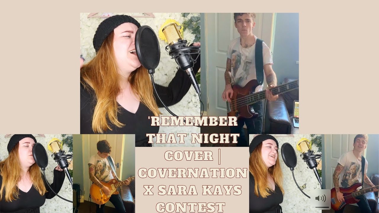 Remember That Night Cover | Covernation X Sara Kays Music - YouTube