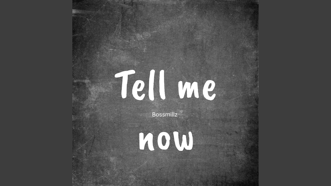 Tell me now - YouTube