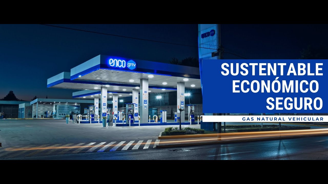 ENCO GNV, La mejor opción para el gas natural vehicular en México - YouTube
