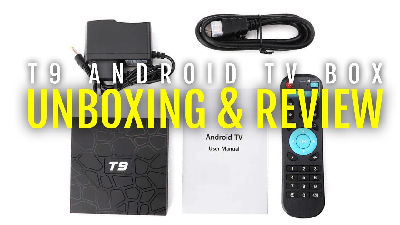 T9 ANDROID TV BOX | Android OS 9.0 | Unboxing & Review (MALAYSIA) - YouTube