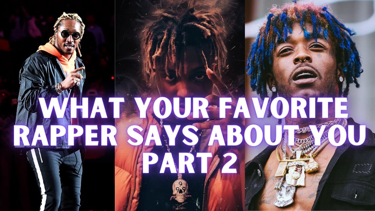 What Your Favorite Rapper Says About You Part 2 - YouTube