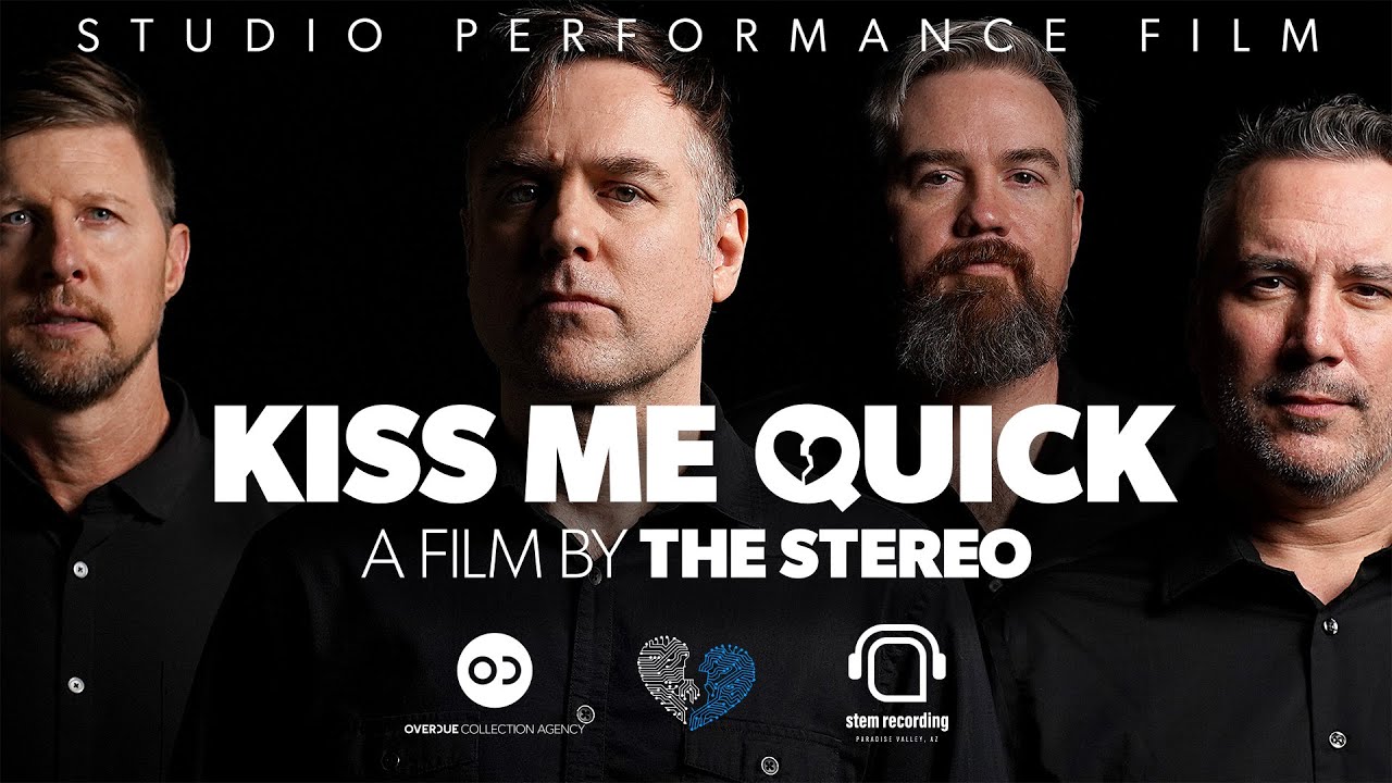 Kiss Me Quick: A Film By The Stereo - YouTube