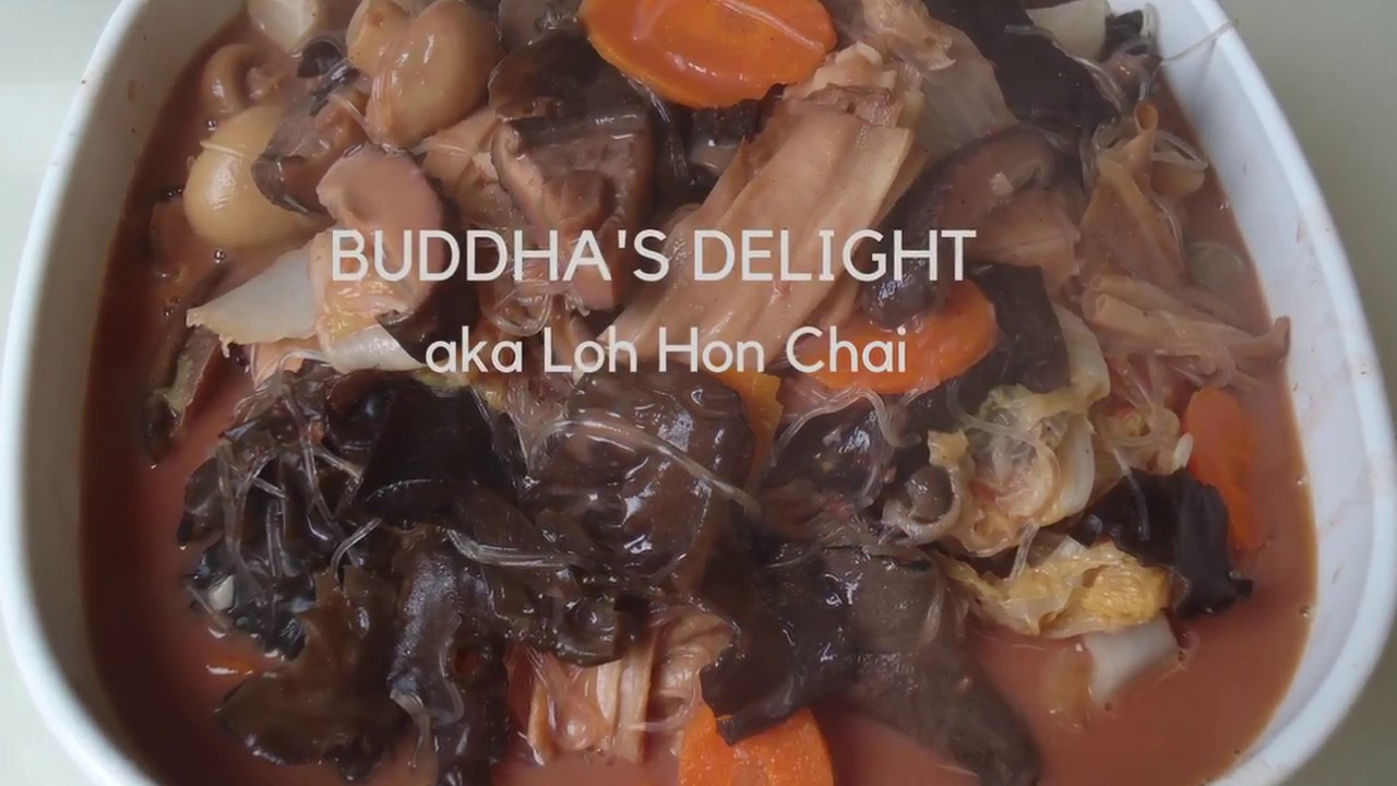 BUDDHA'S DELIGHT aka Loh Han Chai - YouTube