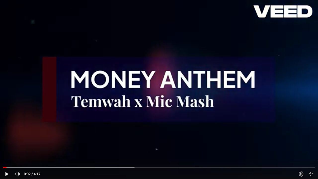 Temwah x Mic Mash - Money Anthem ( Lyrics) - YouTube