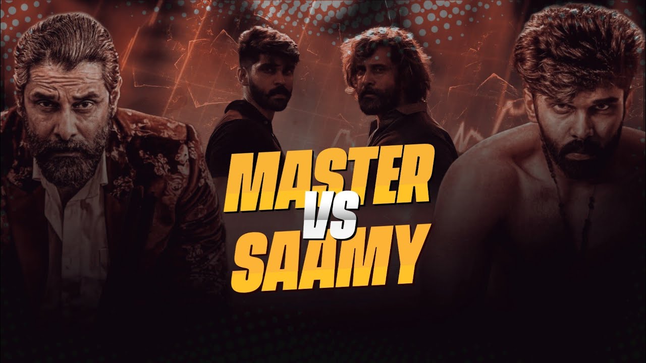 Saamy X Master Mixed Version || Ft.Chiyaan Vikram || Dhruv Vikram ...
