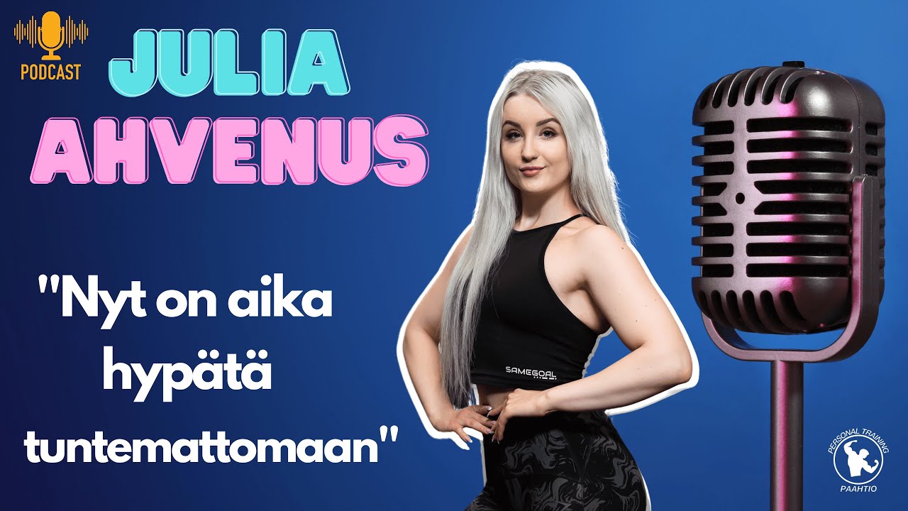 Vieraana JULIA AHVENUS - IG DM? Same Goal? Miten erottua somessa? I PT ...