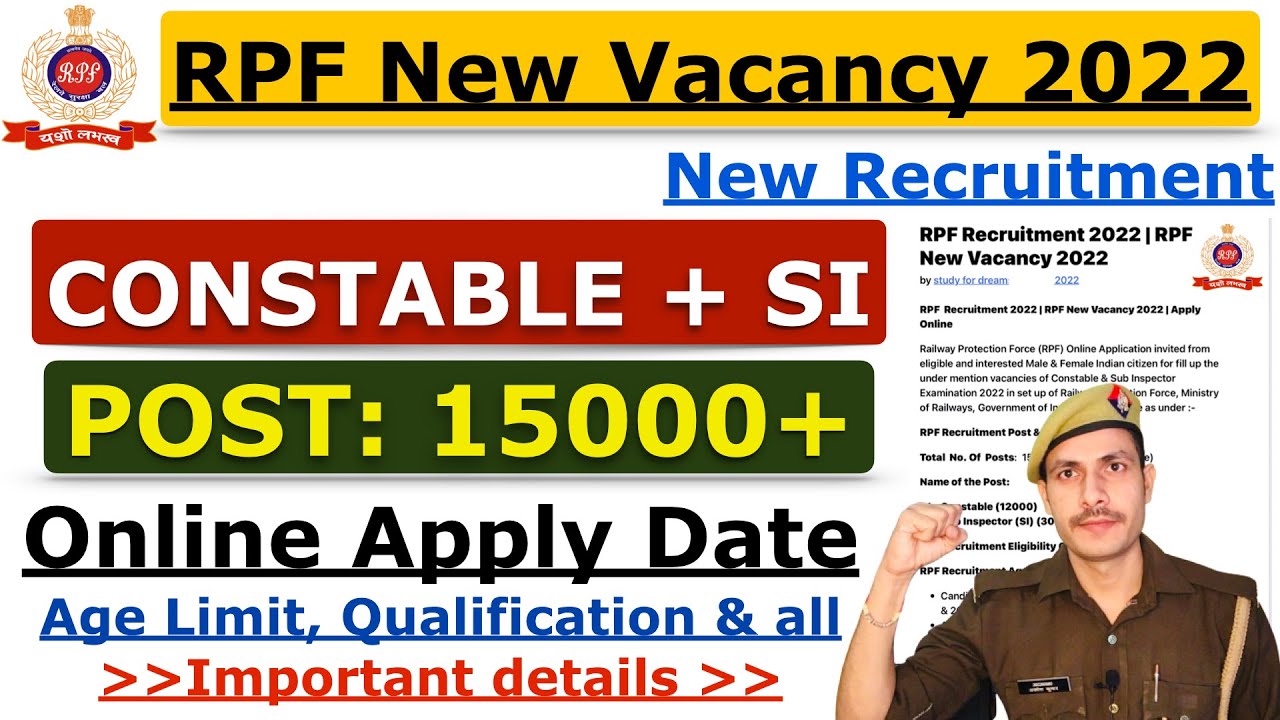 RPF New Vacancy 2022 | RPF SI New Vacancy 2022 || RPF Constable Vacancy ...