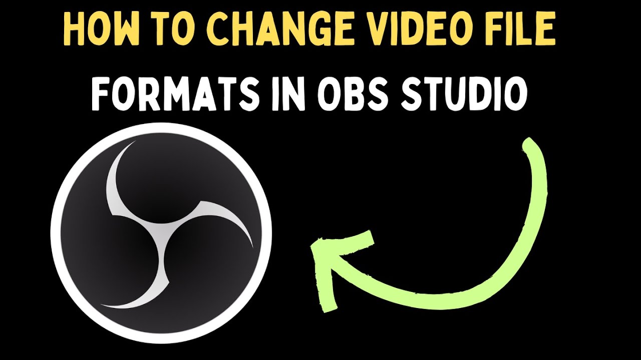 How to Change Video File Formats in OBS Studio on Windows 11 - YouTube