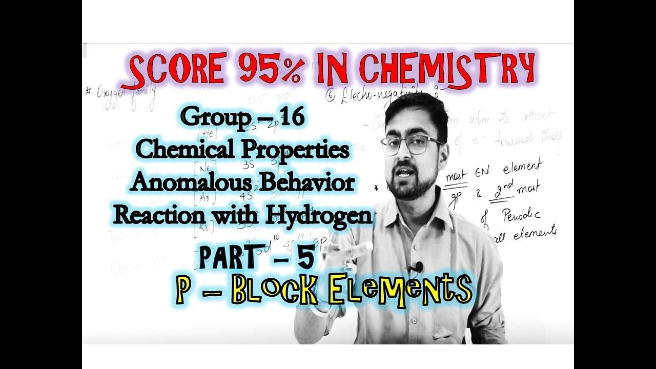 p - block Element || Group 16 || Chemical Properties || Anomalous ...