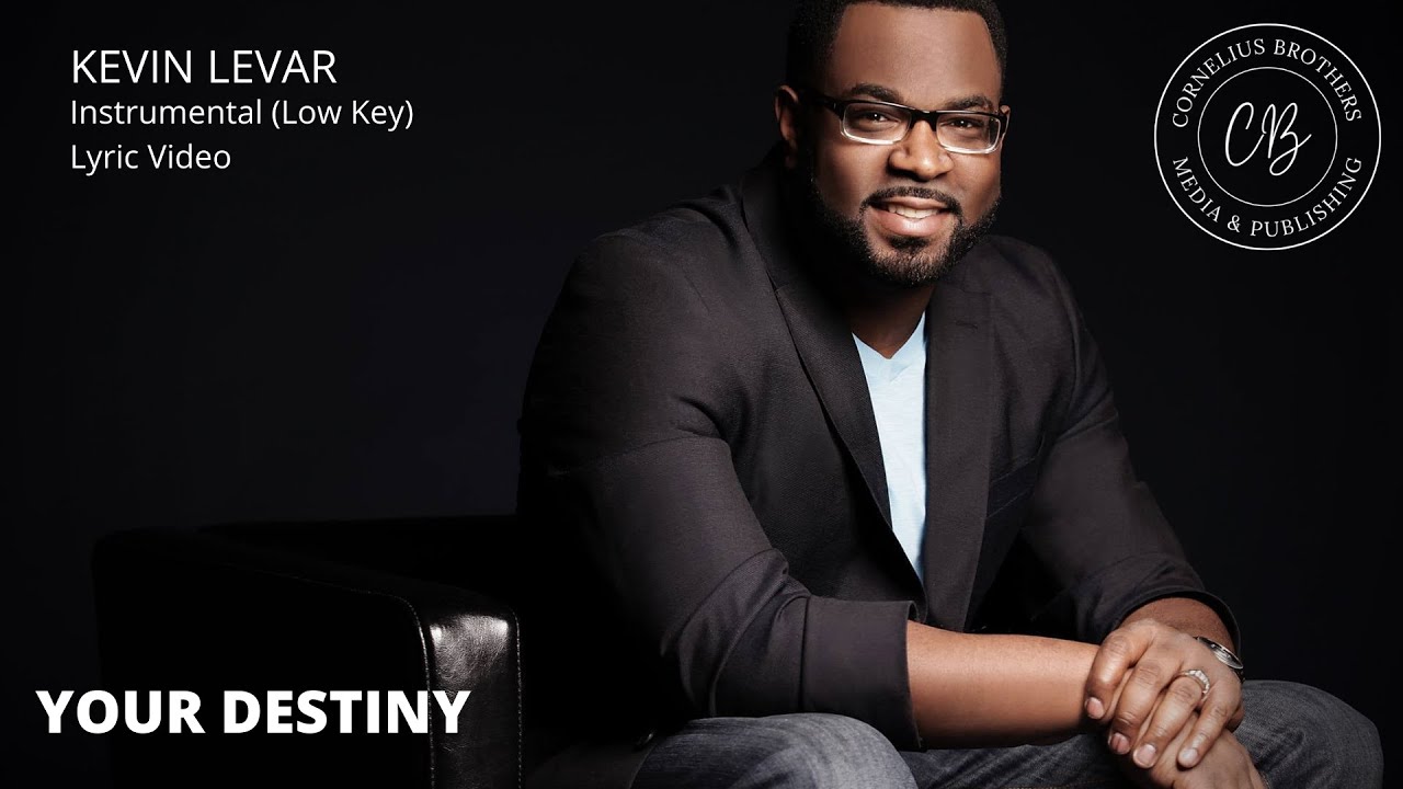 Kevin Levar - "Your Destiny" (Instrumental/Lyrics) - YouTube