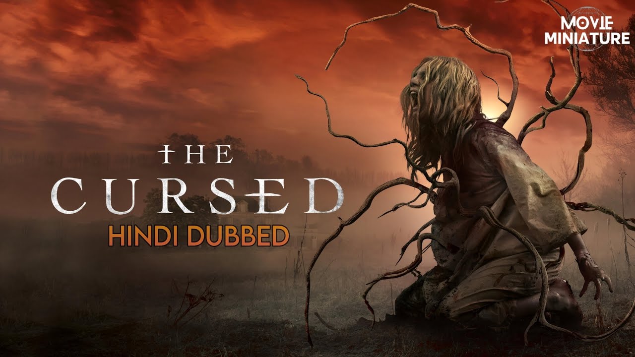 The Cursed - Hollywood Movie in Hindi Dubbed | Kelly Reilly, Boyd ...
