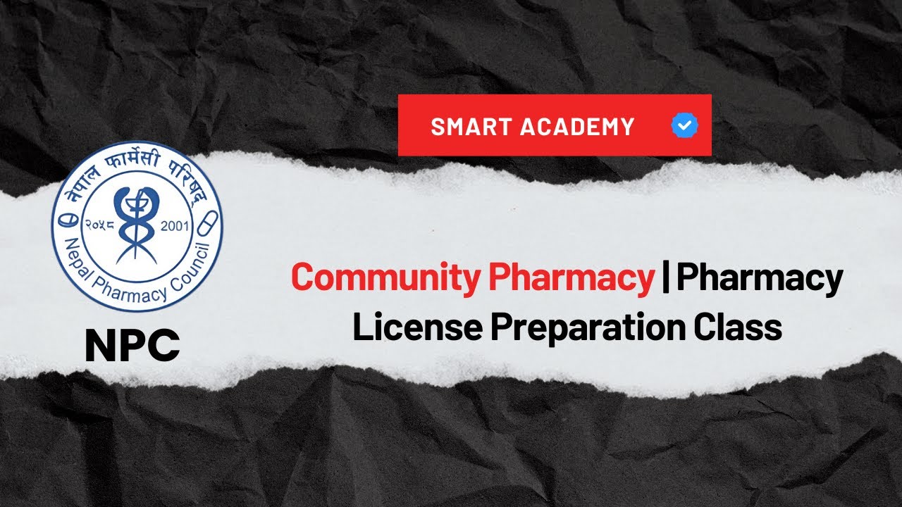 Community Pharmacy | Pharmacy License Preparation Class | Smart Academy ...