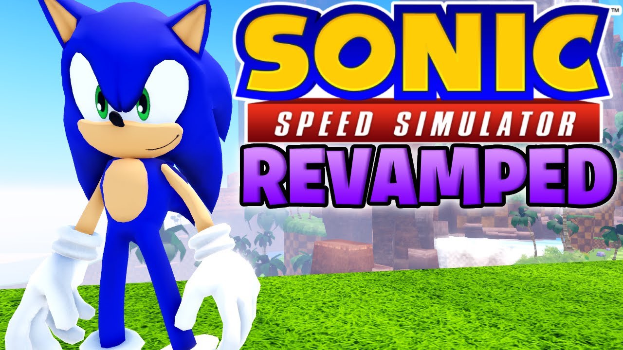 Sonic Speed Simulator Got REVAMPED... - YouTube