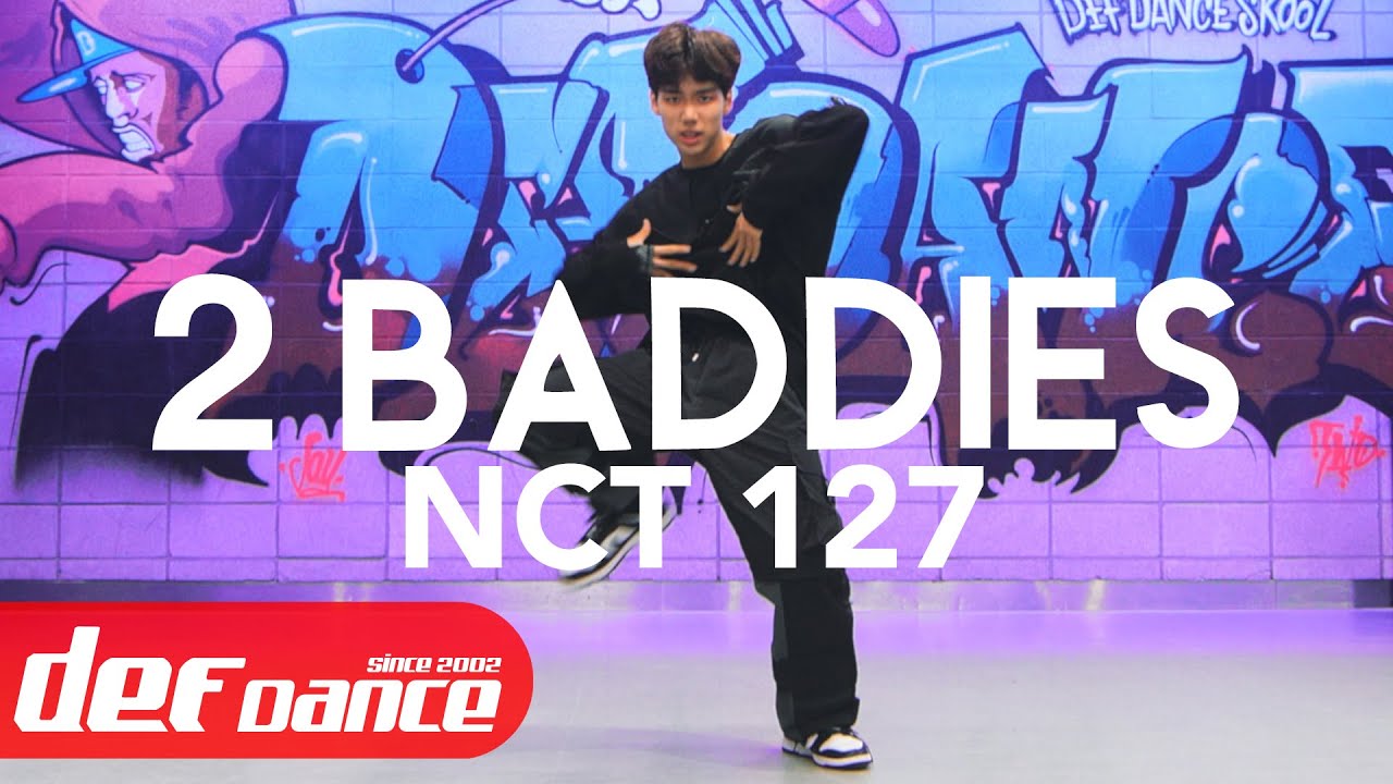 [최신아이돌댄스] 엔시티 127 NCT 127-질주(2 Baddies) 안무 커버댄스 거울모드 DEF KPOP DANCE COVER 데프빨리평가 최신 가요안무 취미댄스 ...