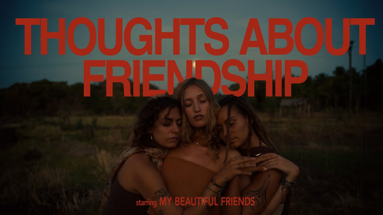 THOUGHTS ABOUT FRIENDSHIP | Short Film - YouTube