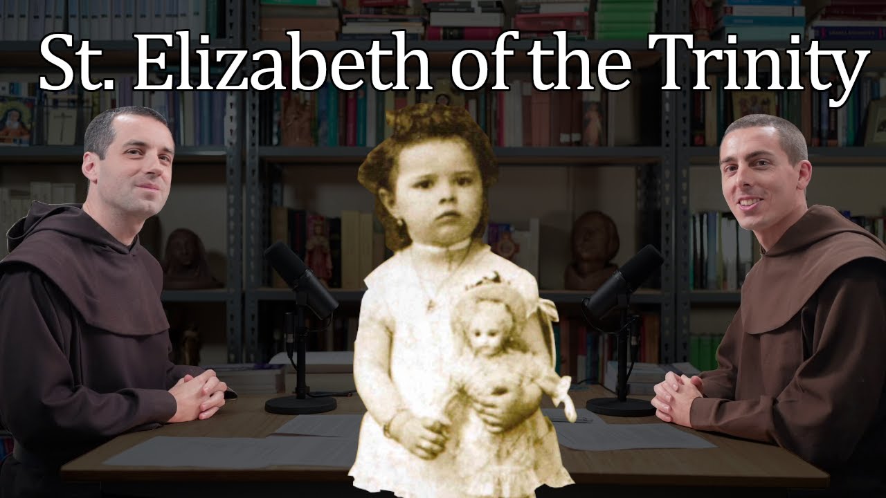 St. Elizabeth of the Trinity—Birth and Childhood: CarmelCast Episode 57 ...