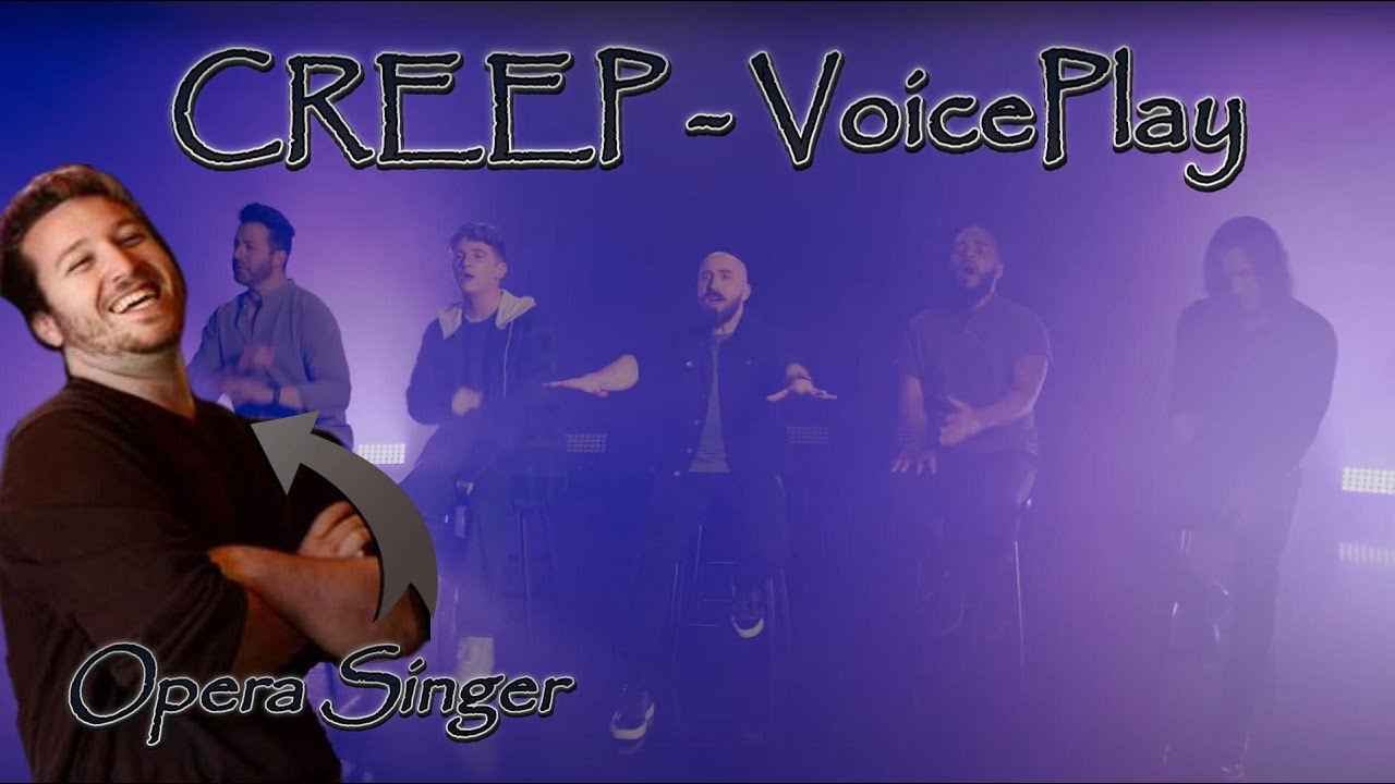 Opera Singer Reacts - Creep || Voiceplay (ft. Anthony Gargiula) - YouTube