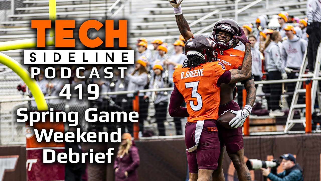 Virginia Tech Spring Game Weekend Debrief: TSL Podcast 419 - YouTube