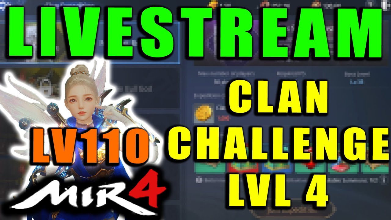 MIR4 - LIVESTREAM! Level 110 Arbalist Clan Challenge Level 4! DTM! MIR4 ...