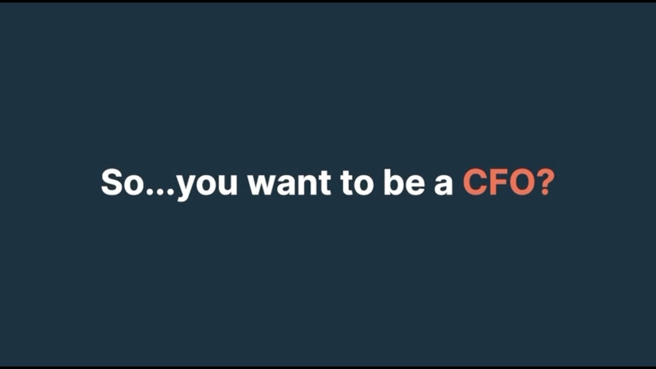 Intro: Path to Becoming a CFO - YouTube