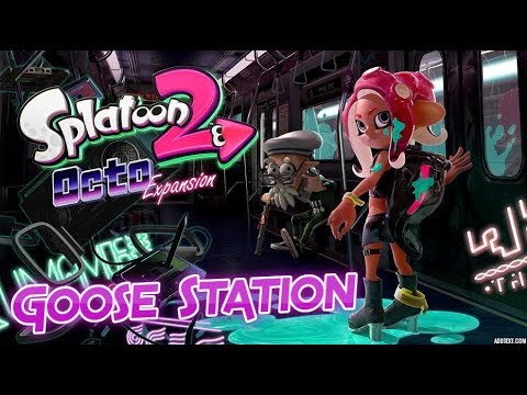 Splatoon 2: Octo Expansion - Goose Station - Test D09 - YouTube