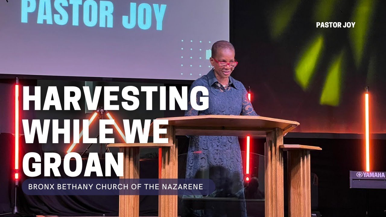Harvesting While We Groan - Pastor Joy Reynolds - YouTube