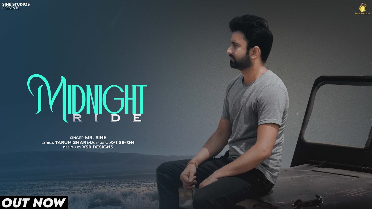Midnight Ride (Official Track) | Mr. Sine | Avi Singh x Tarun Sharma ...