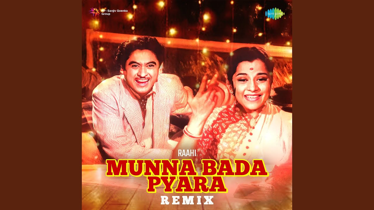 Munna Bada Pyara - Remix - YouTube
