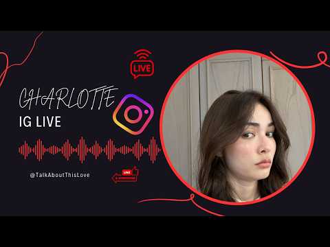 2026/03/15 Sweet little moments with CHARLOTTE at her IG Live (not full) 🥰