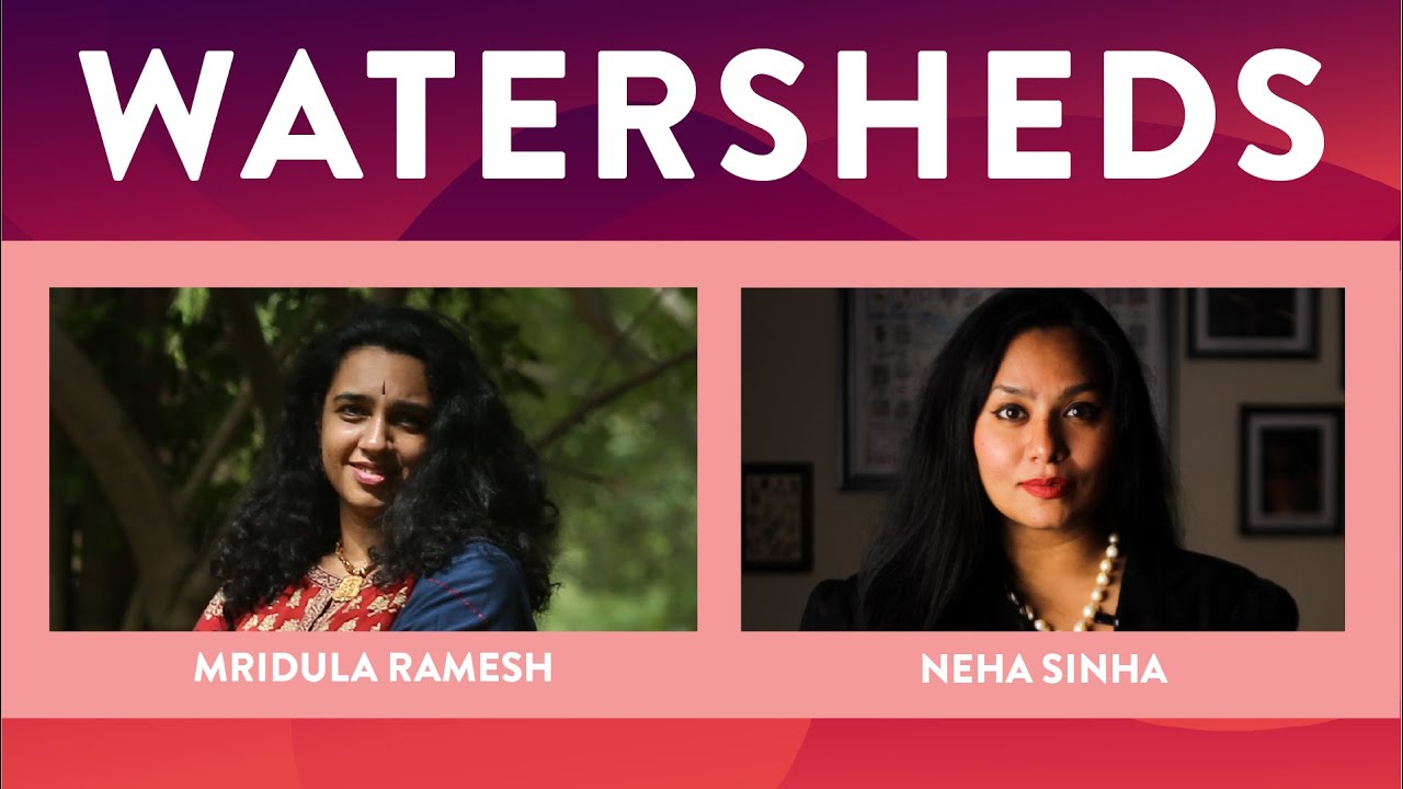 Watersheds | Mridula Ramesh in conversation with Neha Sinha, introduced ...