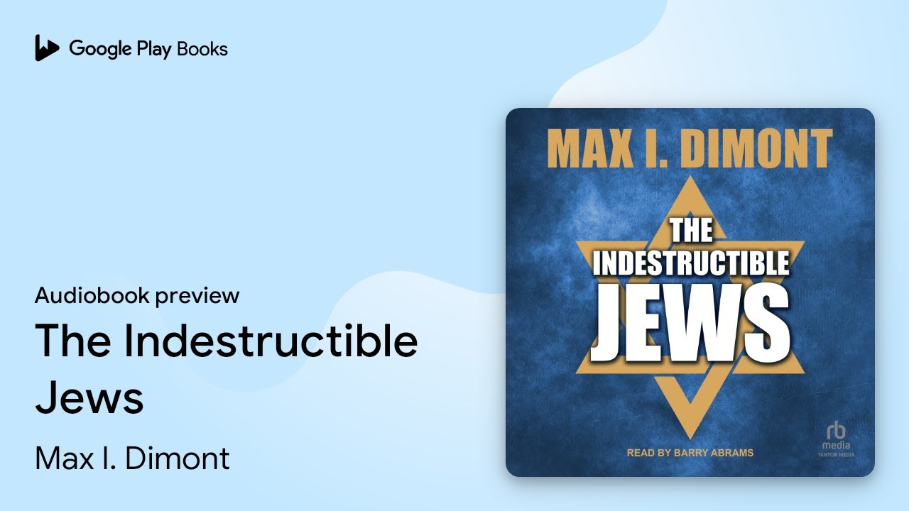 The Indestructible Jews by Max I. Dimont · Audiobook preview - YouTube