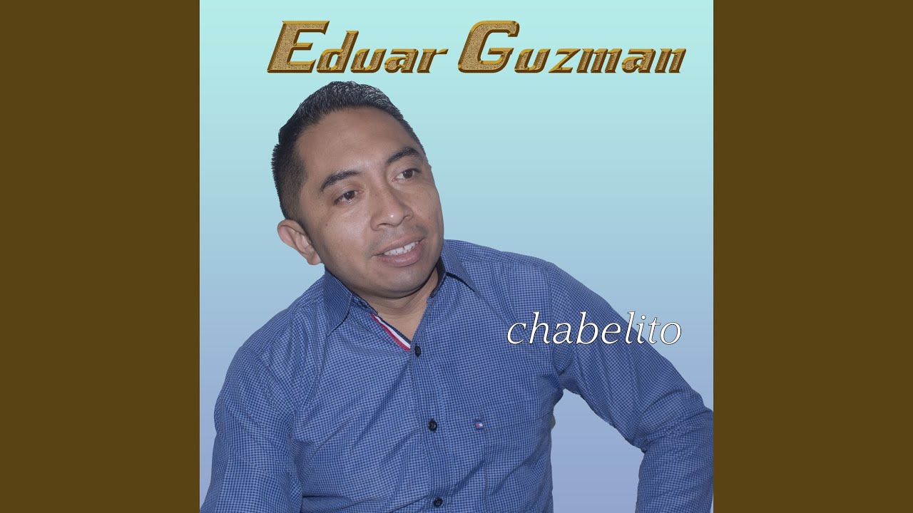 Chabelito - YouTube
