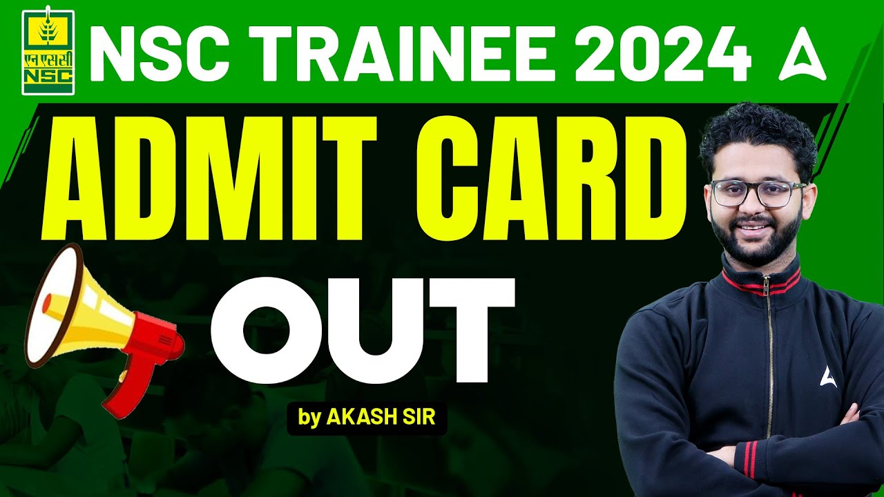 NSC Trainee Admit Card 2024 Released | Download Now | By Akash Sir ...