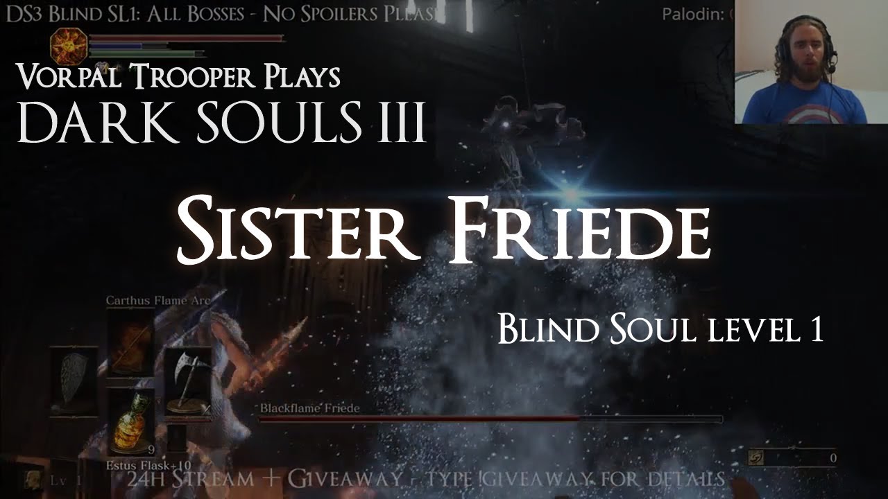 Sister Friede - Blind DS3 SL1 - DLC - All bosses - YouTube