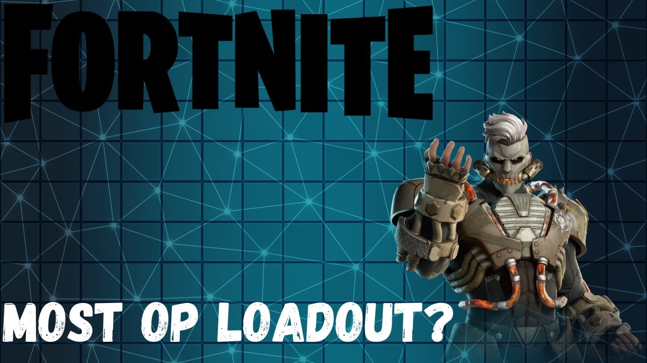 Most OP Fortnite Loadout? - YouTube