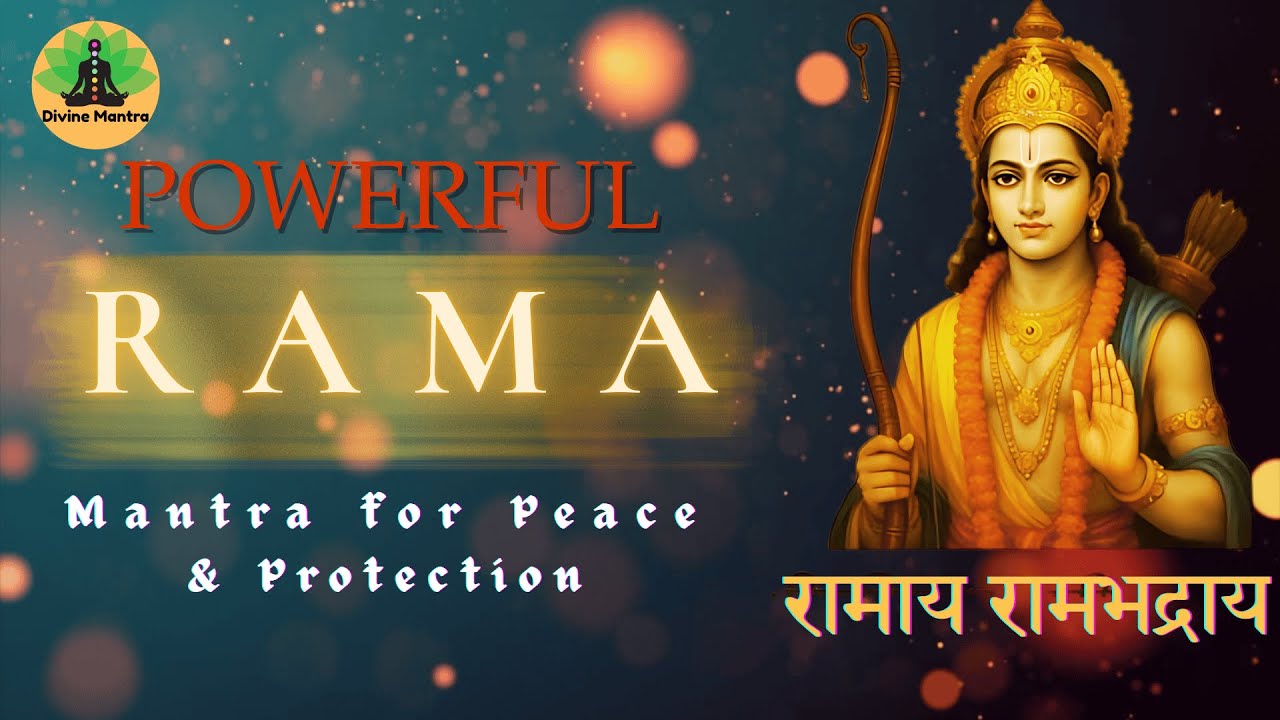 “Powerful Rama Mantra For Peace & Protection” रामाय रामभद्राय - YouTube