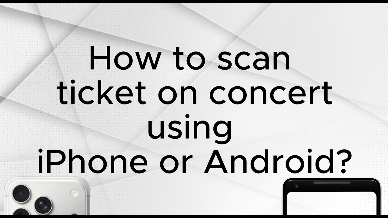 How to Scan Tickets for Your Event Using Just a Phone | BooomTickets ...