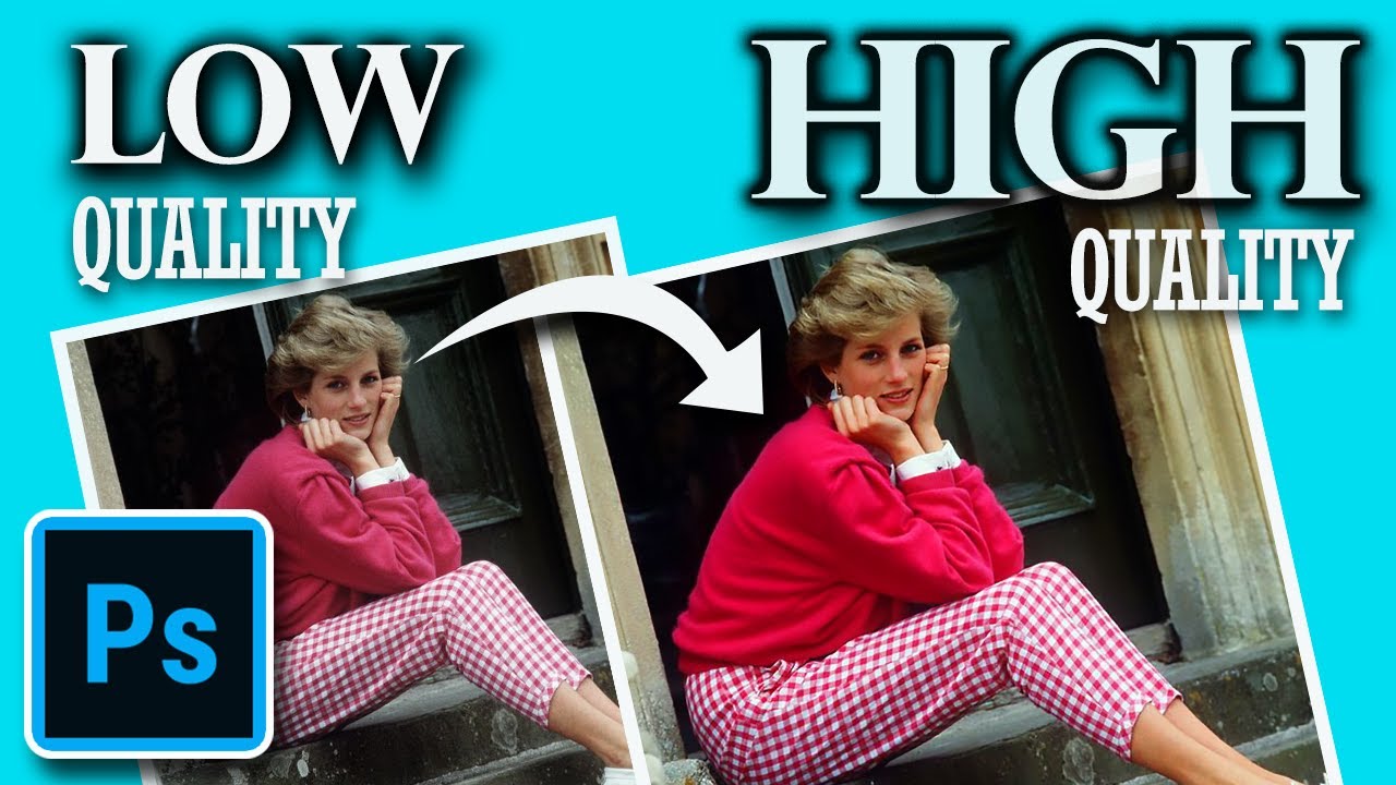 How To Convert Low Quality Low Resolution Image Into High Quality High how-to-convert-low-quality-low-resolution-image-into-high-quality-high