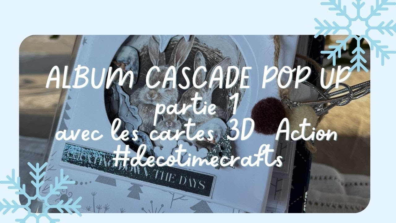 ALBUM CASCADE POP UP - PARTIE 1 -cartes 3D POP UP ACTION # ...