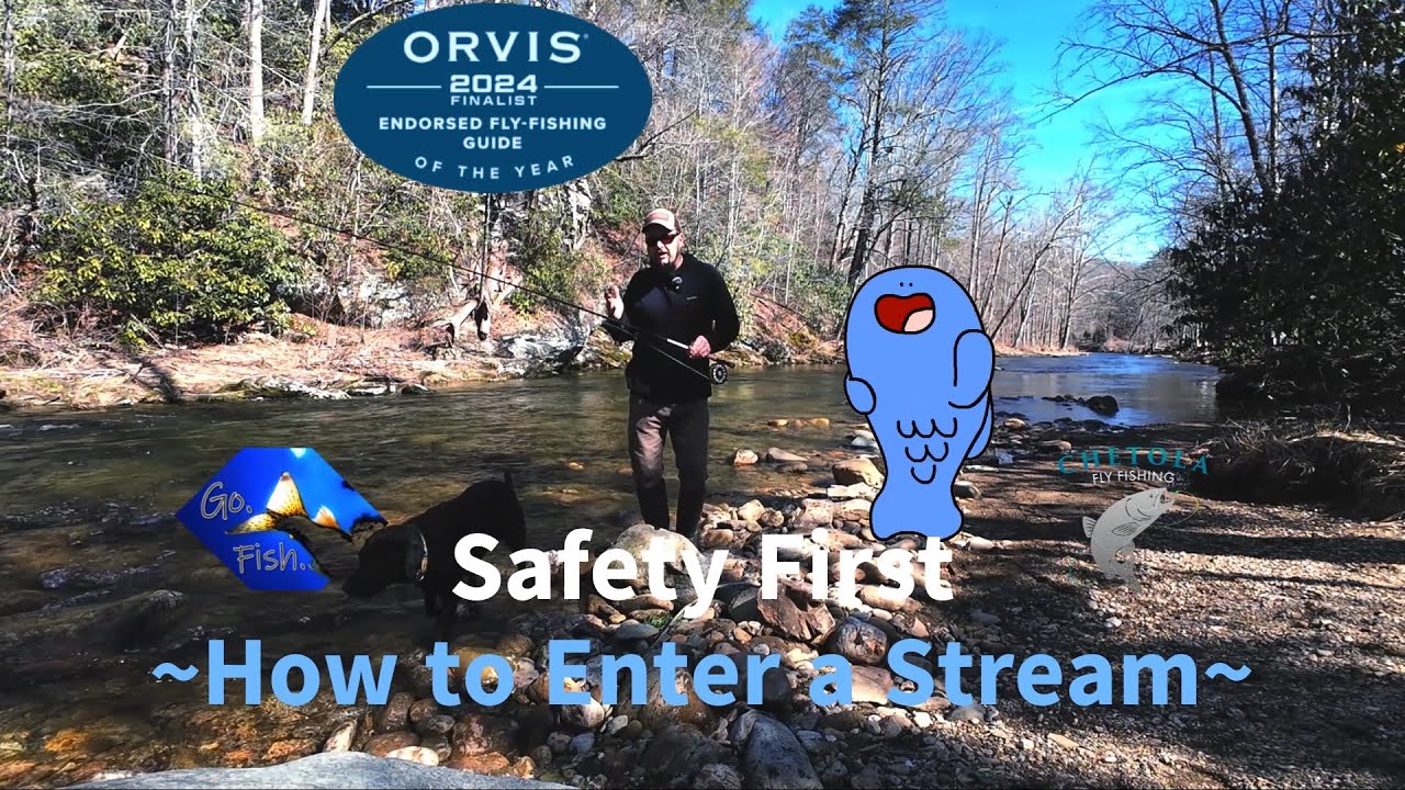 Beginning fly fishing. How to Safely Enter a Stream. Learn to Fish with ...