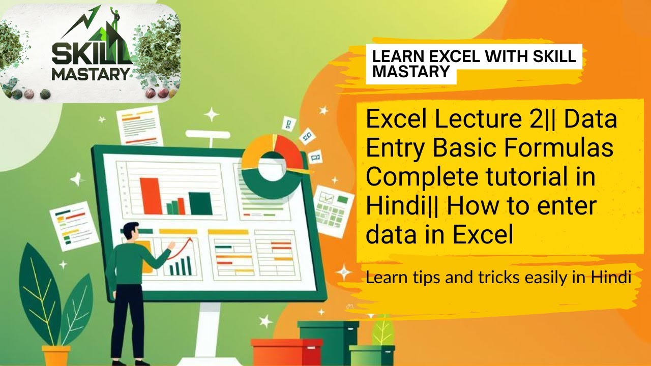 Excel Lecture 2|| Data Entry Basic Formulas Complete tutorial in Hindi ...