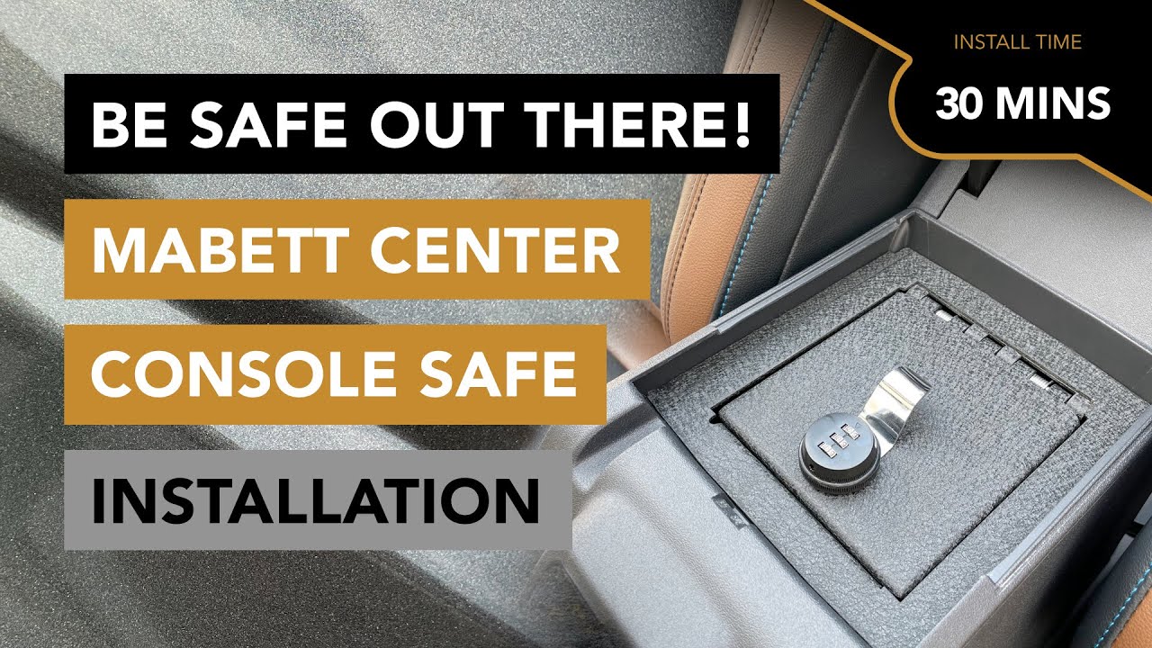 How to Install a Center Console Locking Safe by Mabett - Stay Safe Out ...