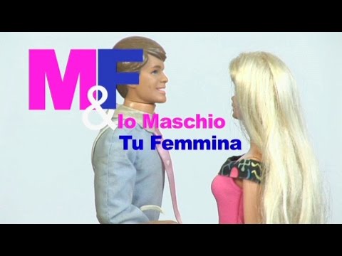 M&F Io Maschio Tu Femmina
