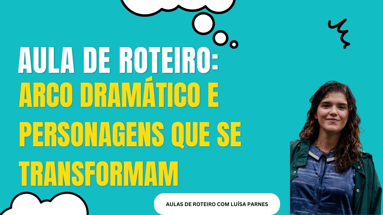 Personagens Complexos e o Arco Dramático - YouTube