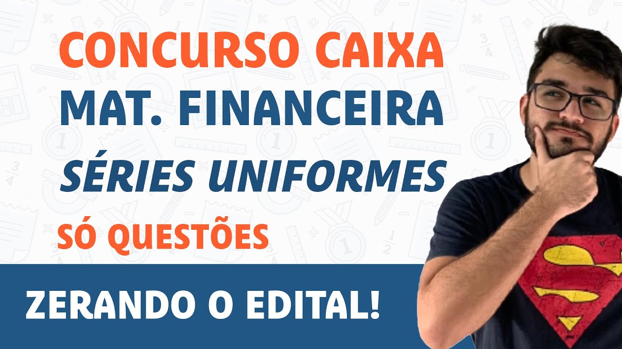 Series Uniformes Matematica Financeira - RETOEDU