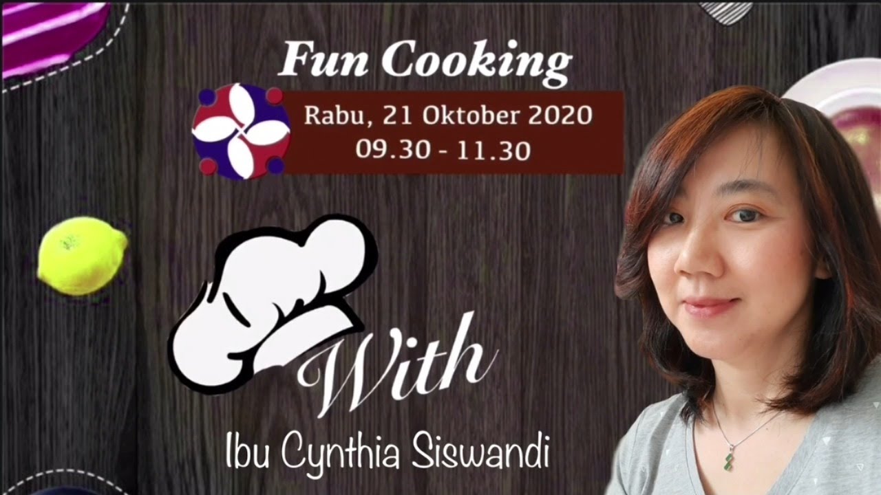 SNC Workshop "Fun Cooking with Mrs Cynthia Siswandi" - YouTube