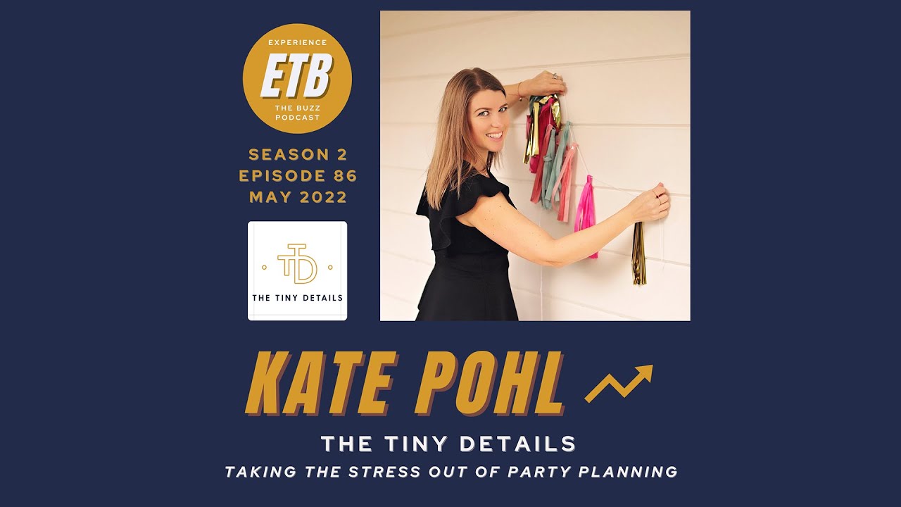 Experience The Buzz Podcast Episode 86 - Kate Pohl | The Tiny Details ...