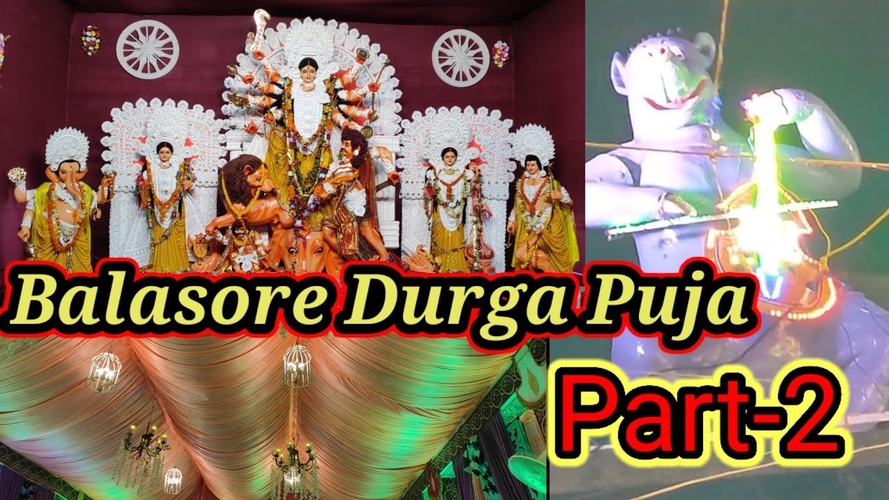 Balasore Durga Puja || Durga puja in Balasor || @Deepak K Behera Vlogs. - YouTube